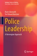 Police Leadership: A Norwegian Approach | SpringerLink