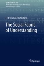 The Social Fabric of Understanding | Springer Nature Link