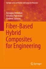 Fiber-Based Hybrid Composites for Engineering | Springer Nature Link ...