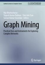 Graph Mining: Practical Uses and Instruments for Exploring Complex Networks | SpringerLink