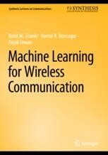 Machine Learning for Wireless Communication | Springer Nature Link ...