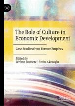 The Role of Culture in Economic Development: Case Studies from Former ...