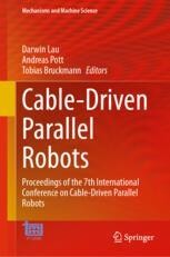 Cable-Driven Parallel Robots: Proceedings of the 7th International Conference on Cable-Driven ...
