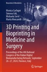 3D Printing and Bioprinting in Medicine and Surgery: Proceedings of the ...