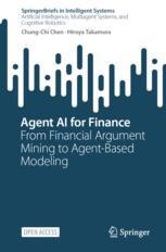 Agent AI for Finance: From Financial Argument Mining to Agent-Based Modeling | Springer Nature ...