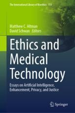 Ethics and Medical Technology: Essays on Artificial Intelligence ...