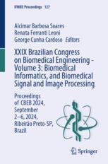 XXIX Brazilian Congress on Biomedical Engineering - Volume 3: Biomedical Informatics, and ...