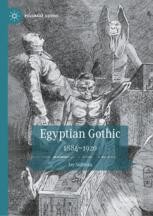Egyptian Gothic: 1884–1920 | Springer Nature Link (formerly SpringerLink)