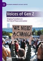 Voices of Gen Z: Shaping Transitions in the City of Peace and Justice ...