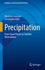 Precipitation: From Cloud Physics to Satellite Observations | Springer Nature Link (formerly ...