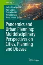 Pandemics and Urban Planning: Multidisciplinary Perspectives on Cities, Planning and Disease ...