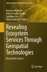 Revealing Ecosystem Services Through Geospatial Technologies: Beyond the Surface | SpringerLink