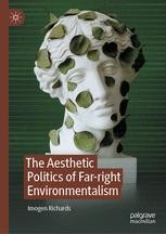 The Aesthetic Politics of Far-right Environmentalism | Springer Nature Link