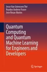 Quantum Computing and Quantum Machine Learning for Engineers and ...