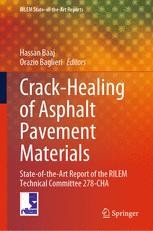 Crack-Healing of Asphalt Pavement Materials: State-of-the-Art Report of ...