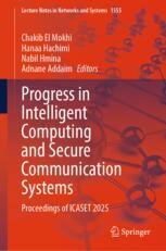 Progress in Intelligent Computing and Secure Communication Systems: Proceedings of ICASET 2025 ...