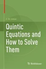 Quintic Equations and How to Solve Them | SpringerLink