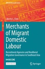 Merchants of Migrant Domestic Labour: Recruitment Agencies and ...