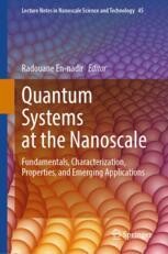 Quantum Systems at the Nanoscale: Fundamentals, Characterization ...