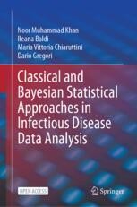 Classical and Bayesian Statistical Approaches in Infectious Disease Data Analysis | Springer ...
