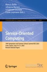 Service-Oriented Computing: 19th Symposium and Summer School, SummerSOC 2025, Crete, Greece ...