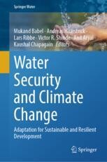 Water Security and Climate Change: Adaptation for Sustainable and ...