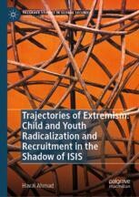 Trajectories of Extremism: Child and Youth Radicalization and ...