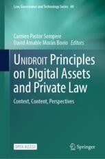 UNIDROIT Principles on Digital Assets and Private Law: Context, Content ...