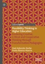 Possibility Thinking in Higher Education: Fostering Creative, Critical ...