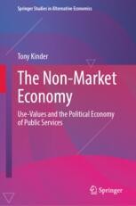 The Non-Market Economy: Use-Values and the Political Economy of Public ...