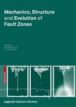 Mechanics, Structure and Evolution of Fault Zones | SpringerLink