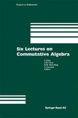 Six Lectures on Commutative Algebra | SpringerLink