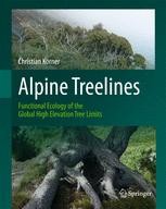Alpine Treelines: Functional Ecology of the Global High Elevation Tree ...