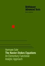 The Navier-Stokes Equations: An Elementary Functional Analytic Approach ...