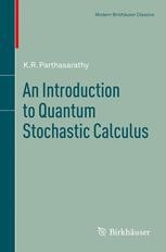 An Introduction to Quantum Stochastic Calculus | Springer Nature Link (formerly SpringerLink)