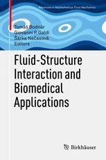 Fluid-Structure Interaction and Biomedical Applications | Springer ...