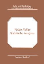Statistische Analysen: Mathematische Methoden der Planung und Auswertung von Versuchen ...