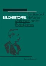 E.B. Christoffel: The Influence of His Work on Mathematics and the ...