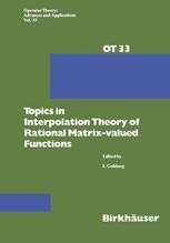 Topics in Interpolation Theory of Rational Matrix-valued Functions | SpringerLink