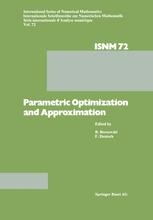 Parametric Optimization and Approximation: Conference Held at the Mathematisches ...