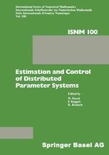 Estimation and Control of Distributed Parameter Systems: Proceedings of an International ...
