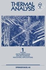 Thermal Analysis: Vol 1 Theory Instrumentation Applied Sciences ...