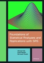 Foundations of Statistical Analyses and Applications with SAS ...