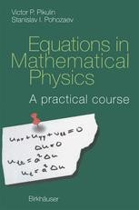 Equations in Mathematical Physics: A practical course | SpringerLink