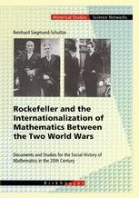 Rockefeller and the Internationalization of Mathematics Between the Two ...