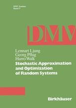 Stochastic Approximation and Optimization of Random Systems | SpringerLink