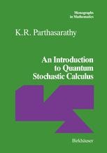 An Introduction to Quantum Stochastic Calculus | Springer Nature Link (formerly SpringerLink)