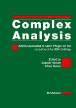 Complex Analysis: Articles dedicated to Albert Pfluger on the occasion of his 80th birthday ...
