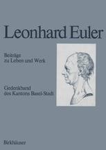 Leonhard Euler 1707–1783: Beiträge zu Leben und Werk | Springer Nature Link