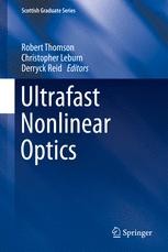 Ultrafast Nonlinear Optics | SpringerLink